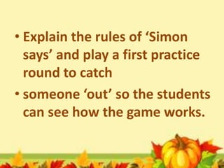 Teaching vocabulary about part of body through simon says | PPTX