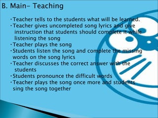 Teaching vocabulary and pronunciation by using song | PPT