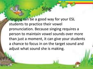 Teaching Vowel Pronunciation | PPTX