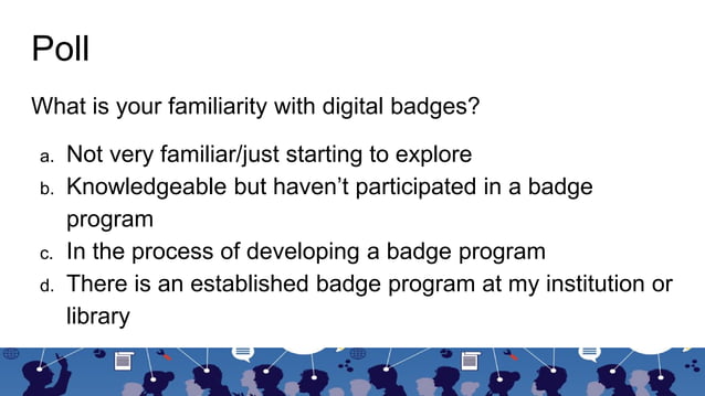 Teaching with digital badges best practices for libraries | PPT