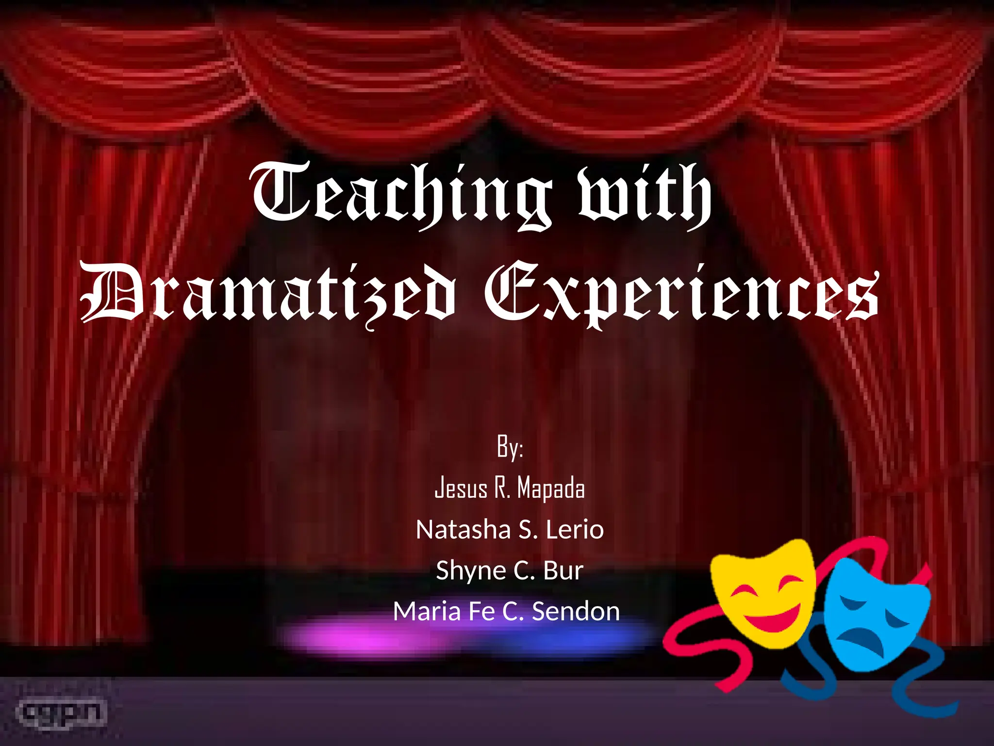 Teaching With Dramatize Experience.pptx