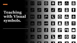 Teaching with Visual Symbol.pptx