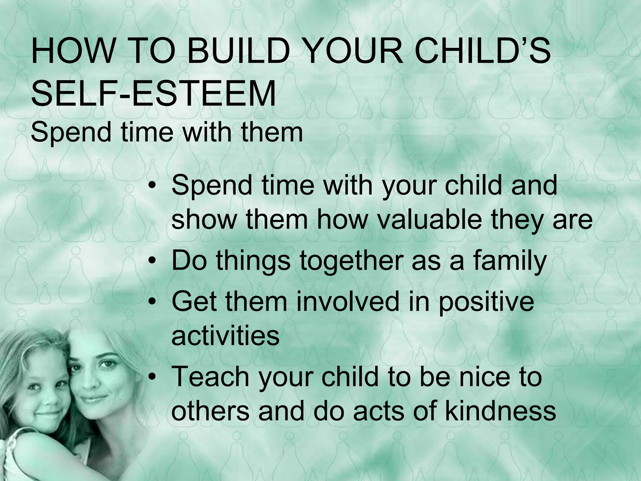 Teaching Your Child Self Esteem | PPTX