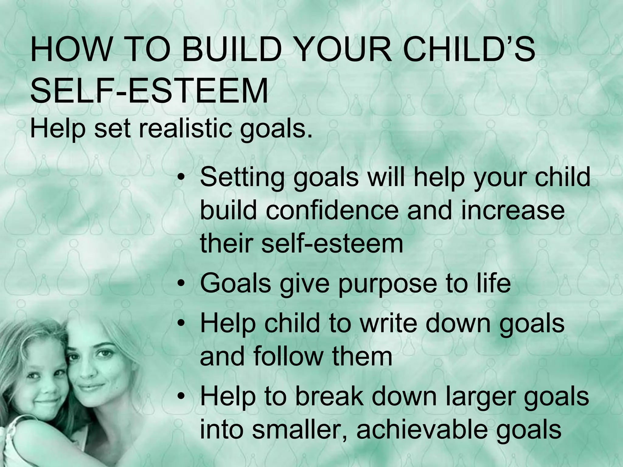 Teaching Your Child Self Esteem | PPTX