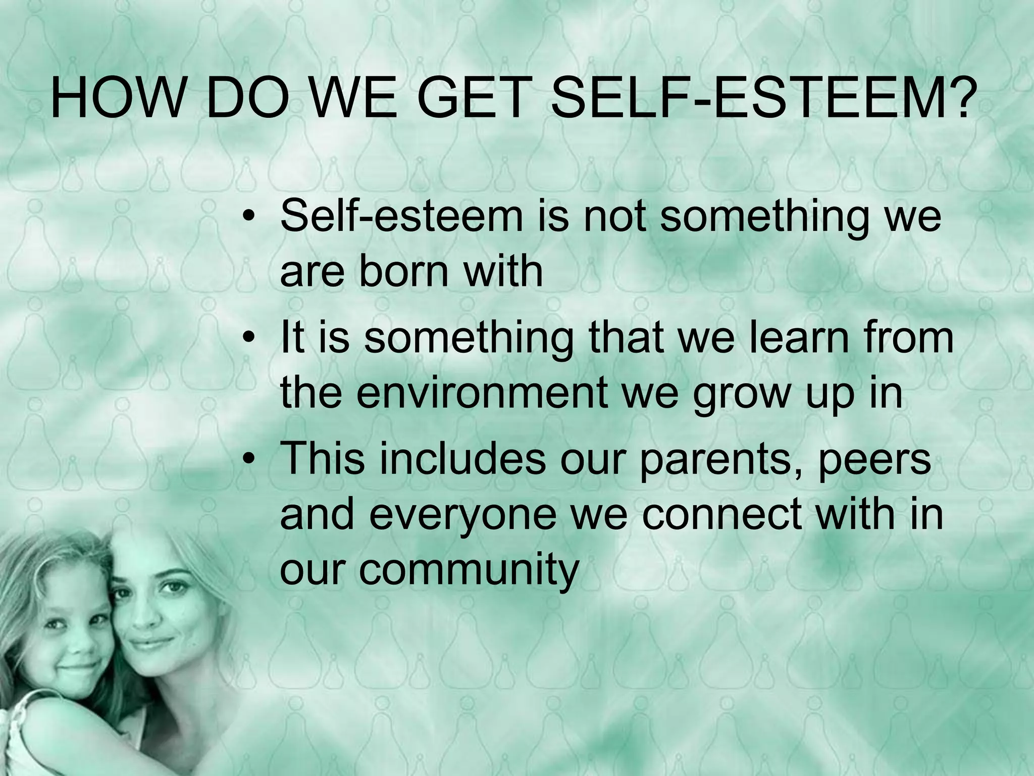 Teaching Your Child Self Esteem | PPTX