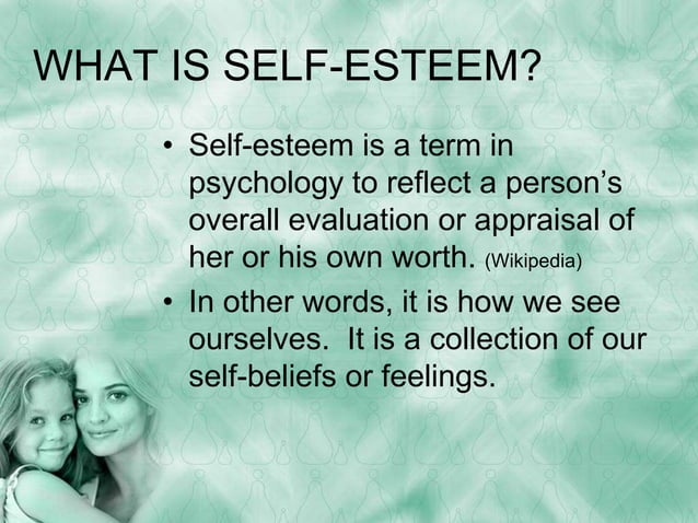 Teaching Your Child Self Esteem | PPTX
