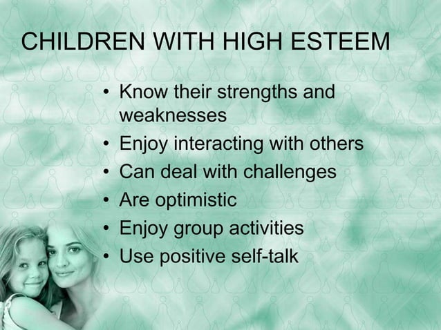 Teaching Your Child Self Esteem | PPTX