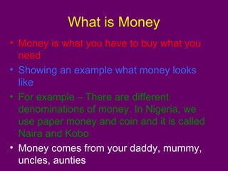 Teach your kids about money | PPT