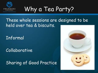 Teachmeet Tea Party | PPTX