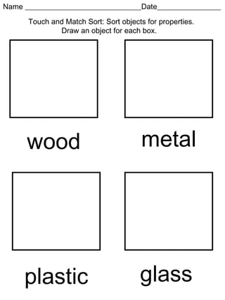 Teachn99 unit 10 week 1 classification+wood,glass,plastic,metal ...