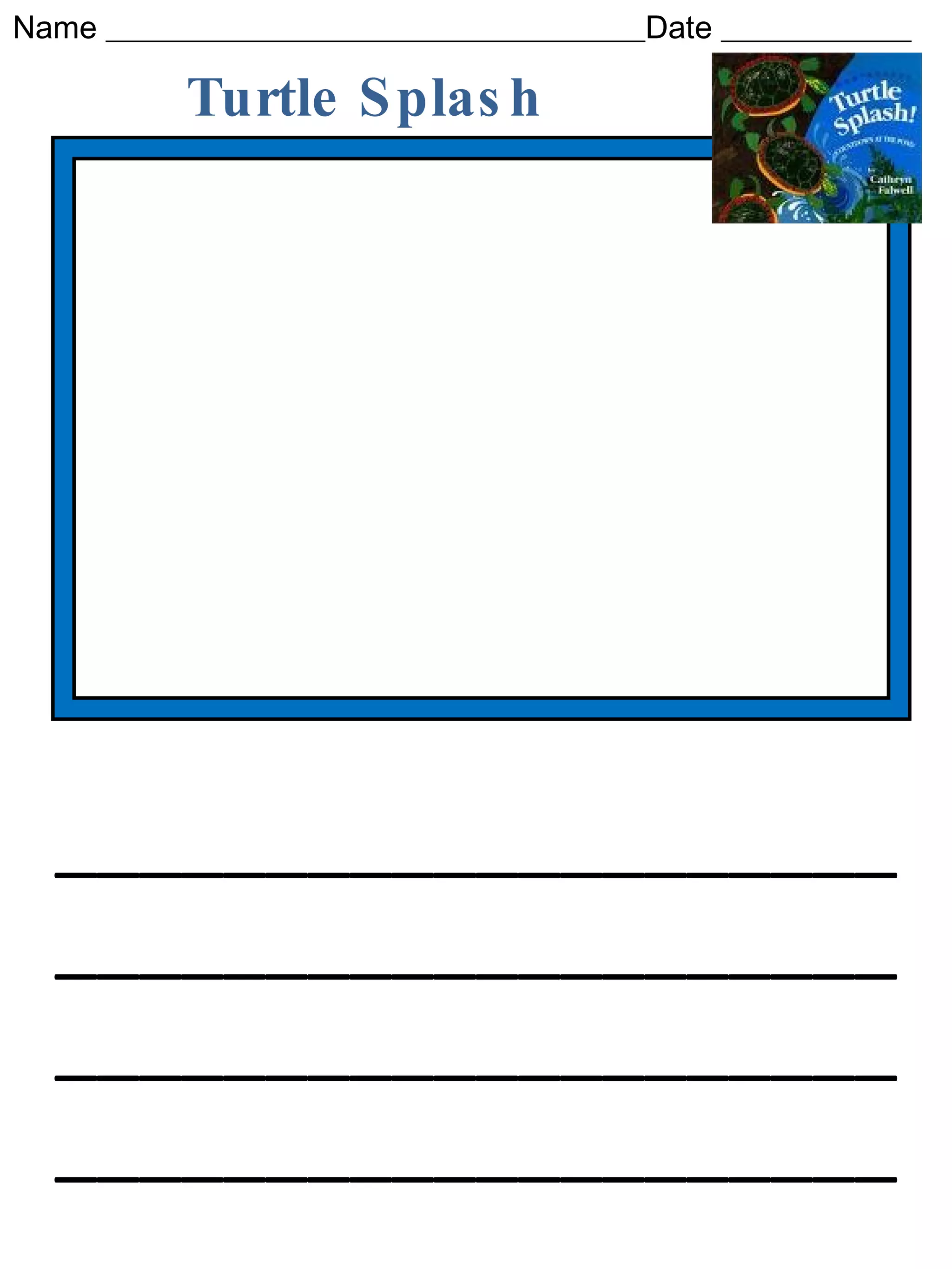 Teachn99 unit 10 wk3 turtle+splash+ writing+paper | PPT