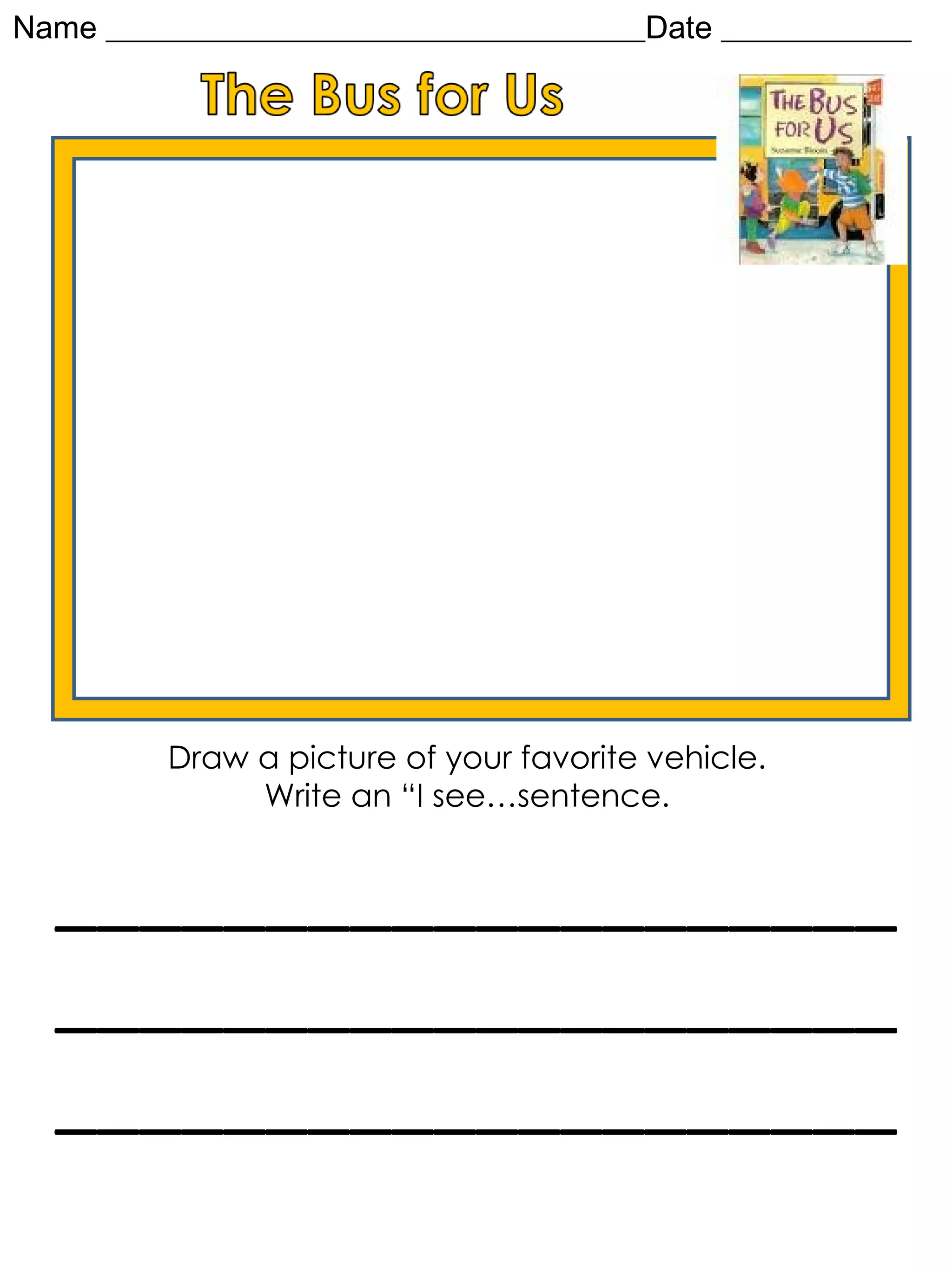 Teachn99 unit 3 wk1 the+bus+for+us writing+paper | PDF