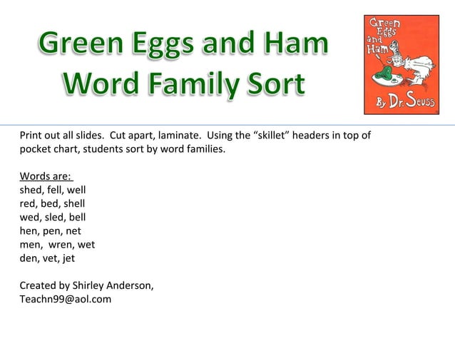 Teachn99 unit 7 green+eggs+and+ham+word+family+sort+with+e | PPT ...
