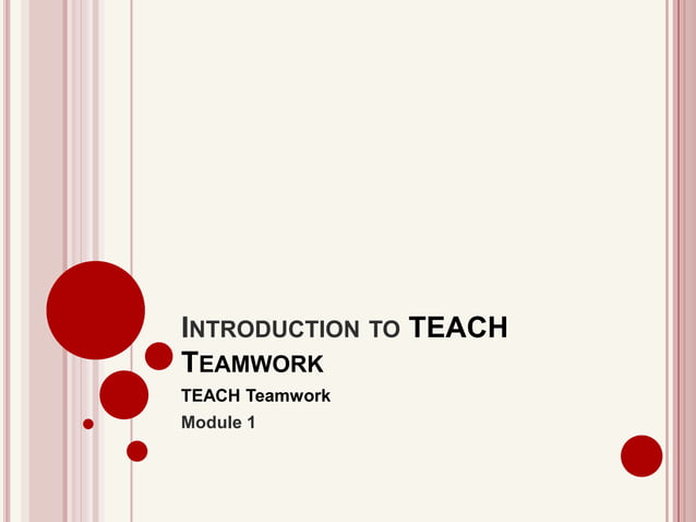 Introduction to TEACH Teamwork - Module 1 | PPT