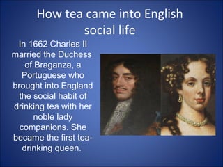 Let´s learn to have tea like the British do | PPT
