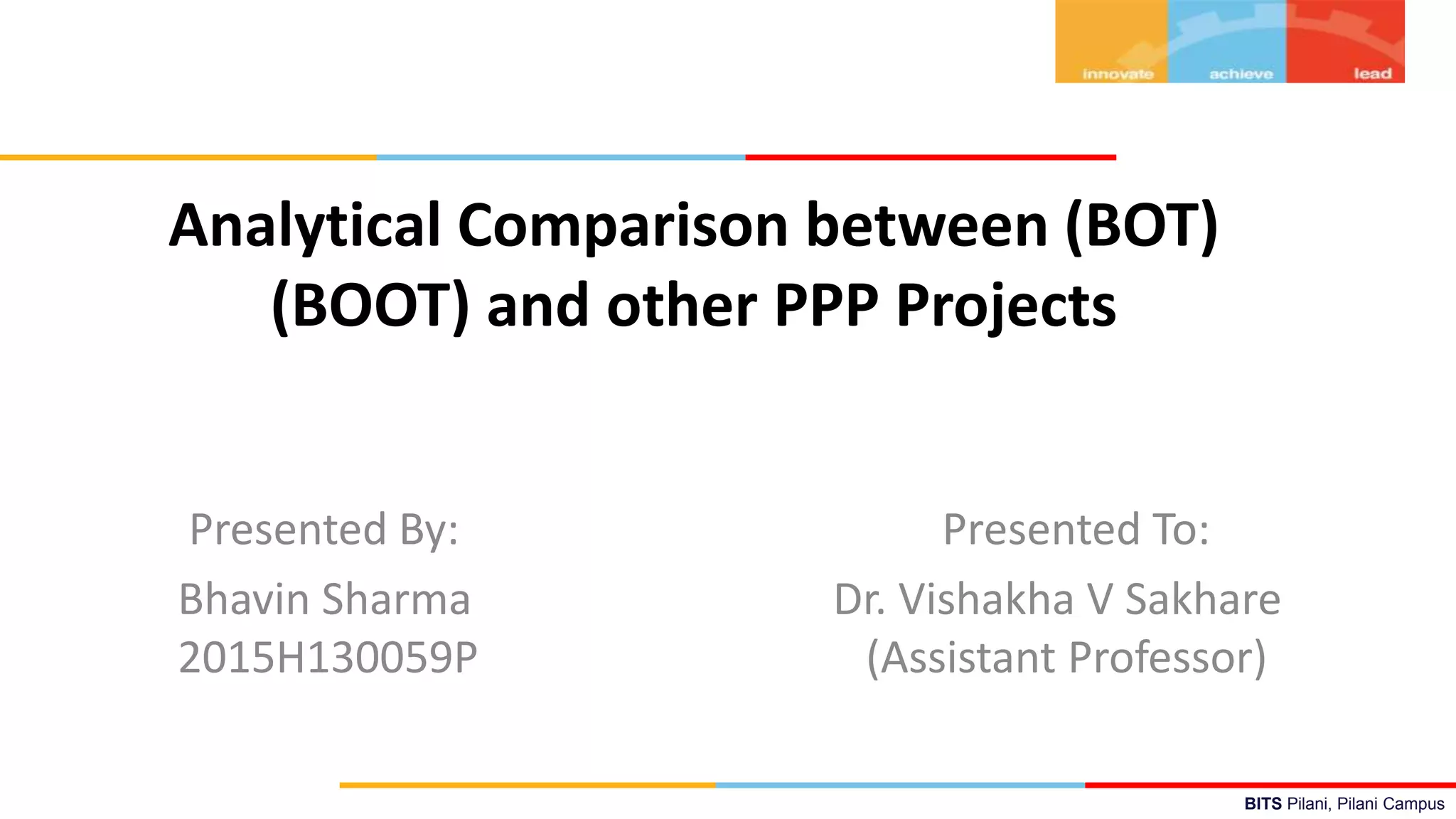 Analytical comparision of BOT,BOOT and PPP models | PPTX