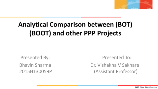 Analytical comparision of BOT,BOOT and PPP models | PPTX | Civil ...
