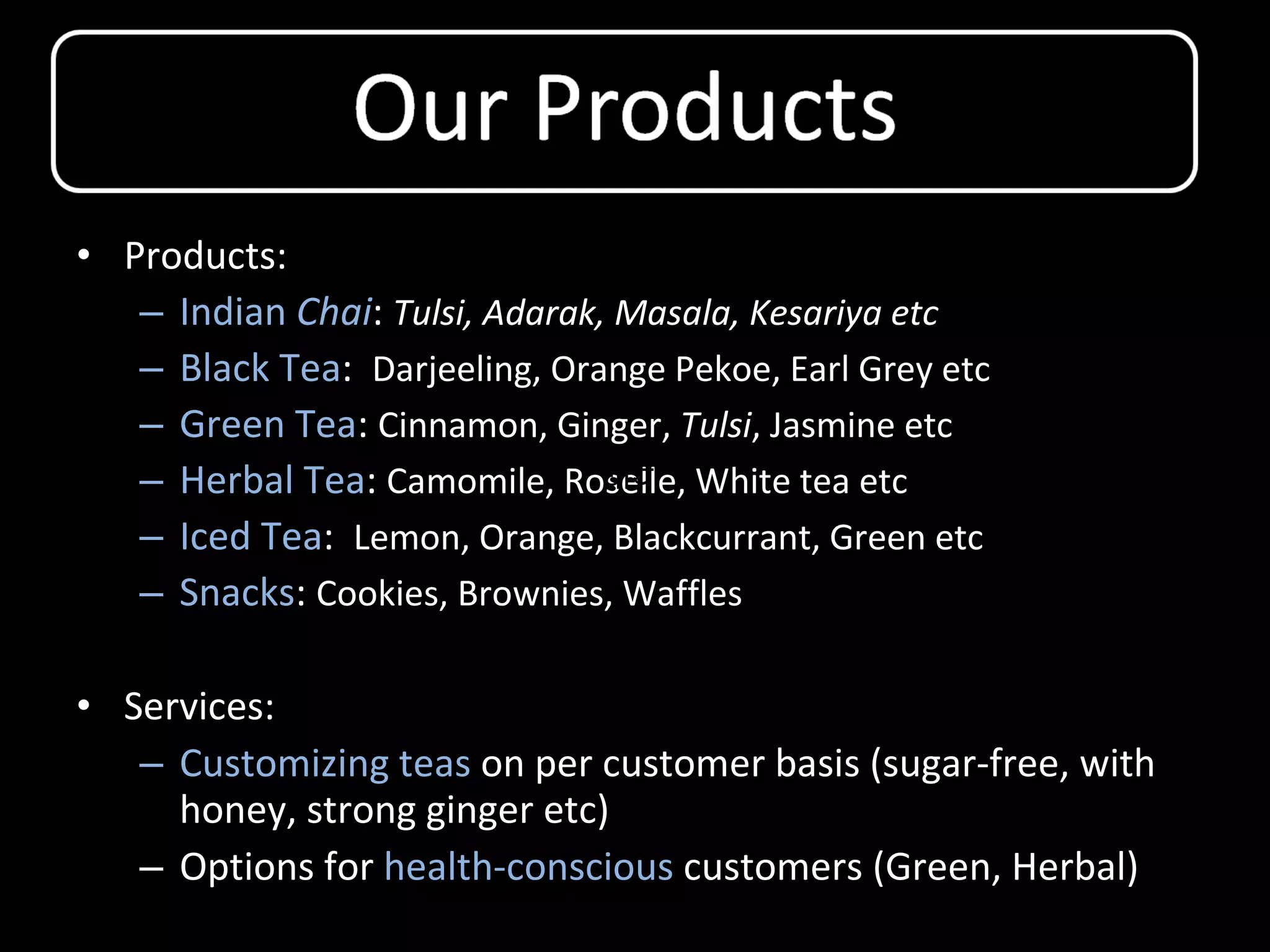 Tea halt presentation | PPT