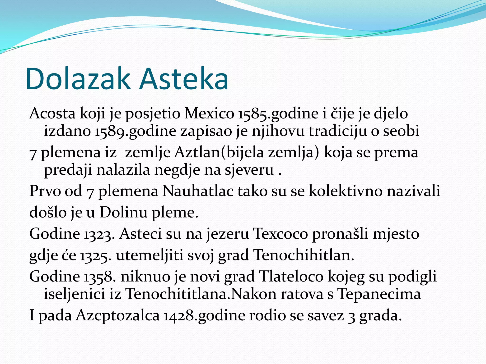 Tea Hlevnjak, 6. r - Asteci, Toleteci, Olmeci | PPTX