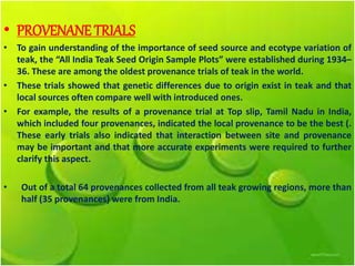 tree improvement aspects of teak | PPTX