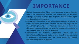 Observation-Techniques of Assessment of psychological problems | PPTX