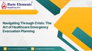 Navigating Through Crisis: The Art of Healthcare Emergency Evacuation ...