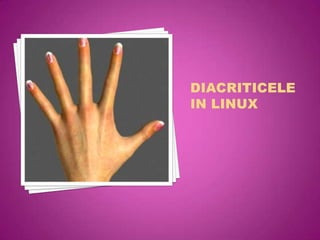 Diacriticele | PPTX
