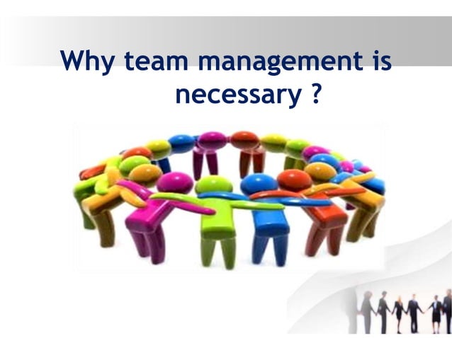 Team Management PPT | PPTX | Business Administration | Business