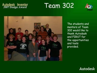 Team 302 CAD Team - Autodesk Design Award | PPT | Robotics | Technology ...