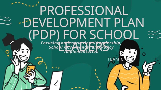 Professional develeopent plan For School Leaders | PPTX