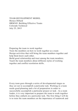 TEAM-DEVELOPMENT MODELHorace DillardHRM345 Building Effecti.docx