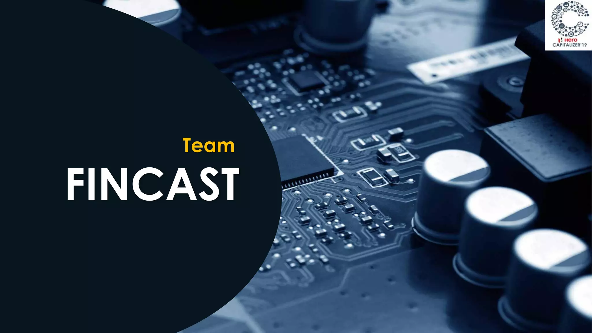 Team Fincast -Capitalizer Final | PDF
