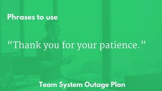 Team System Outage Plan | PPT