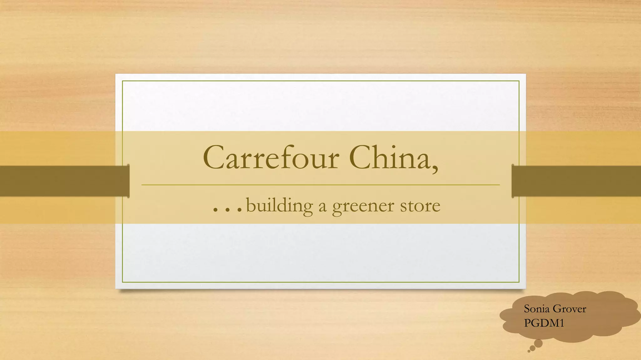 Carrefour China Case study Solution | PPT