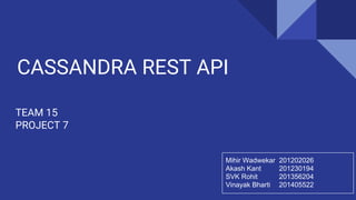 Cassandra REST API with Pagination TEAM 15 | PDF | Databases | Computer Software and Applications