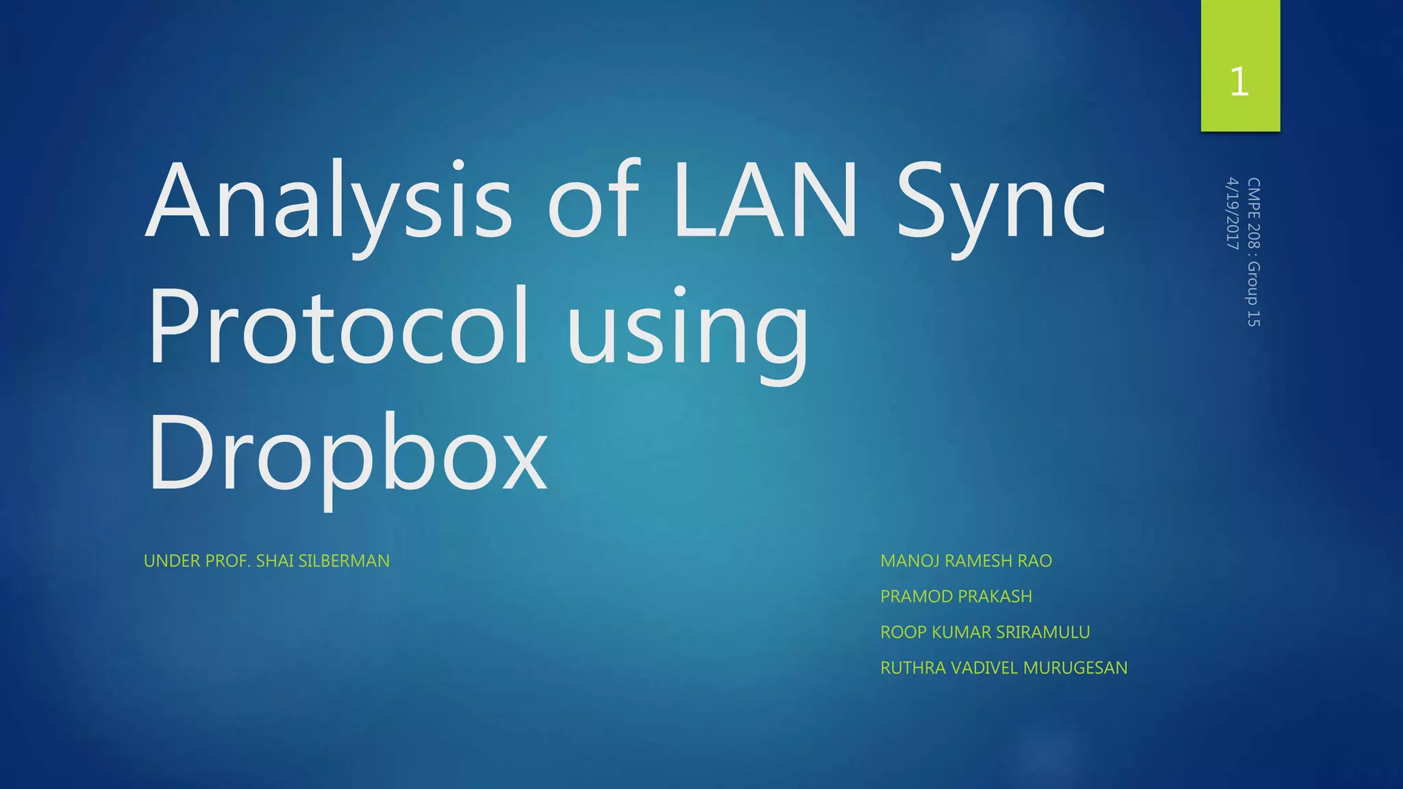 Analysis of the LAN Sync Protocol | PPTX | Computer Networking | Computing