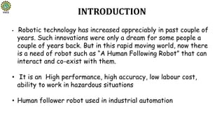 human follwoing robot | PPTX