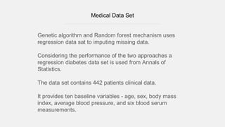 Team 5 imputing_medical_missing_data_ga approach_preseatation | PDF