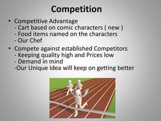 Comic Based Food Cart | PPTX | Business Accounting & Finance | Business