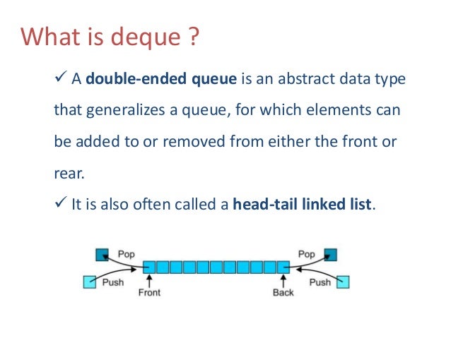 deque and it applications