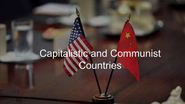 Capitalism and Communism: And their Comparison | PPTX | Personal Taxes ...