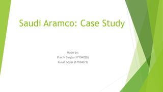 Saudi Aramco: Case Study | PPTX