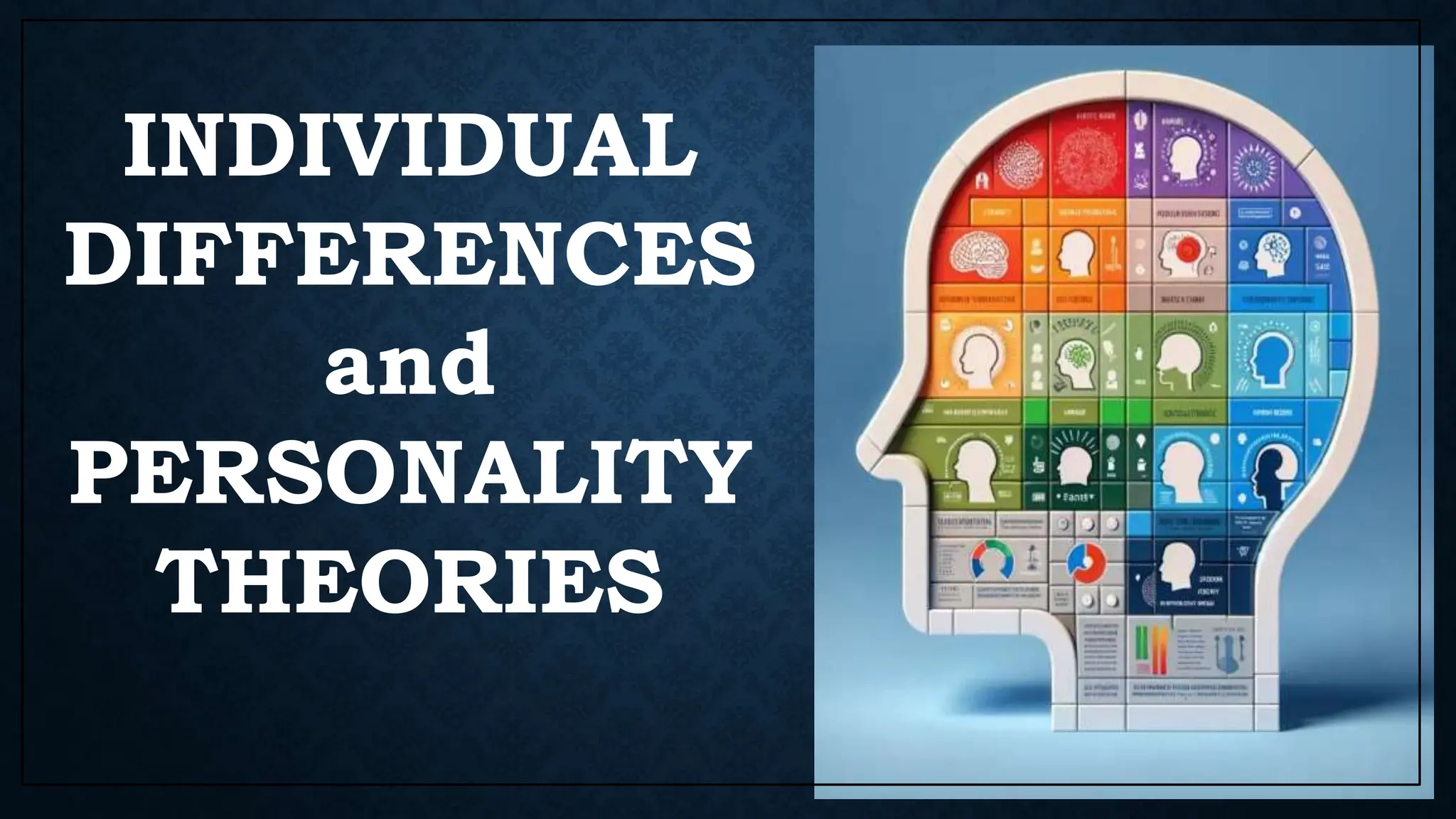 TEAM B - Individual-Differences-Personality-Theories.pptx