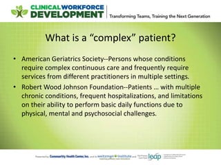 Advancing Team-Based Care: Complex Care Management in Primary Care | PPTX
