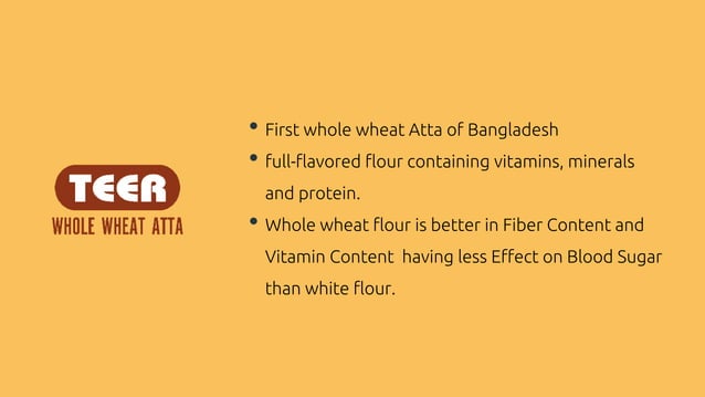 Teer Whole Wheat Atta Marketing Ideas | PPT
