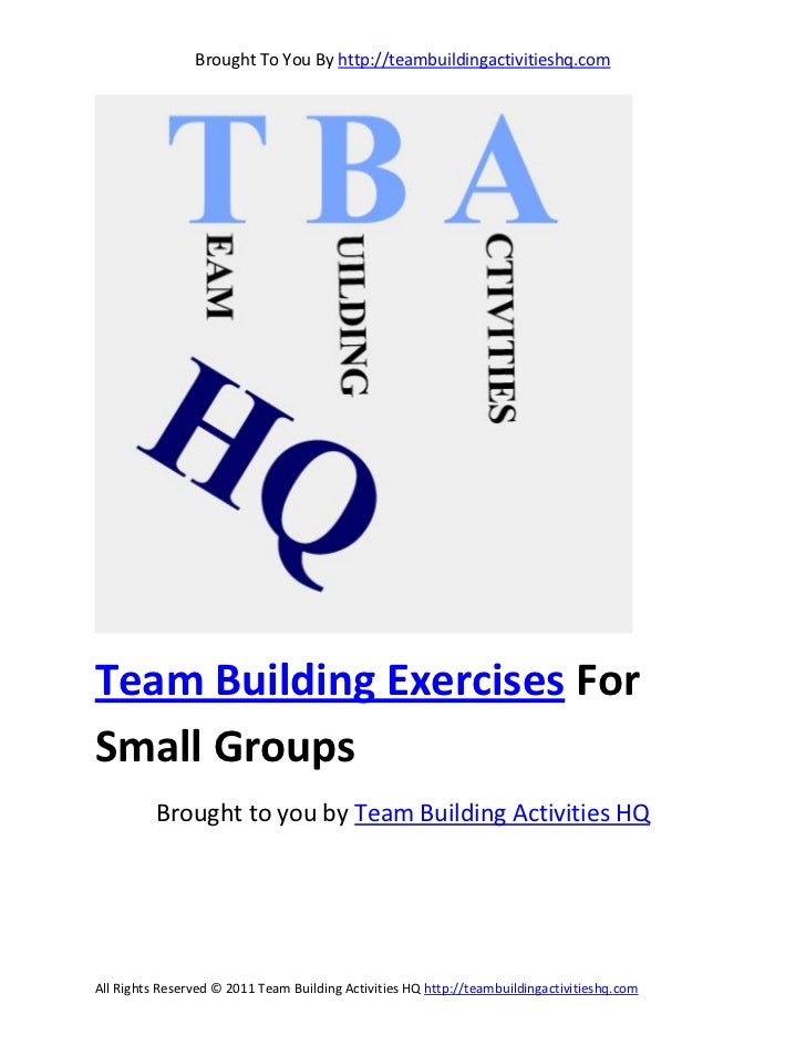 Team Building Exercises For Small Groups team-building-exercises-for-small-groups