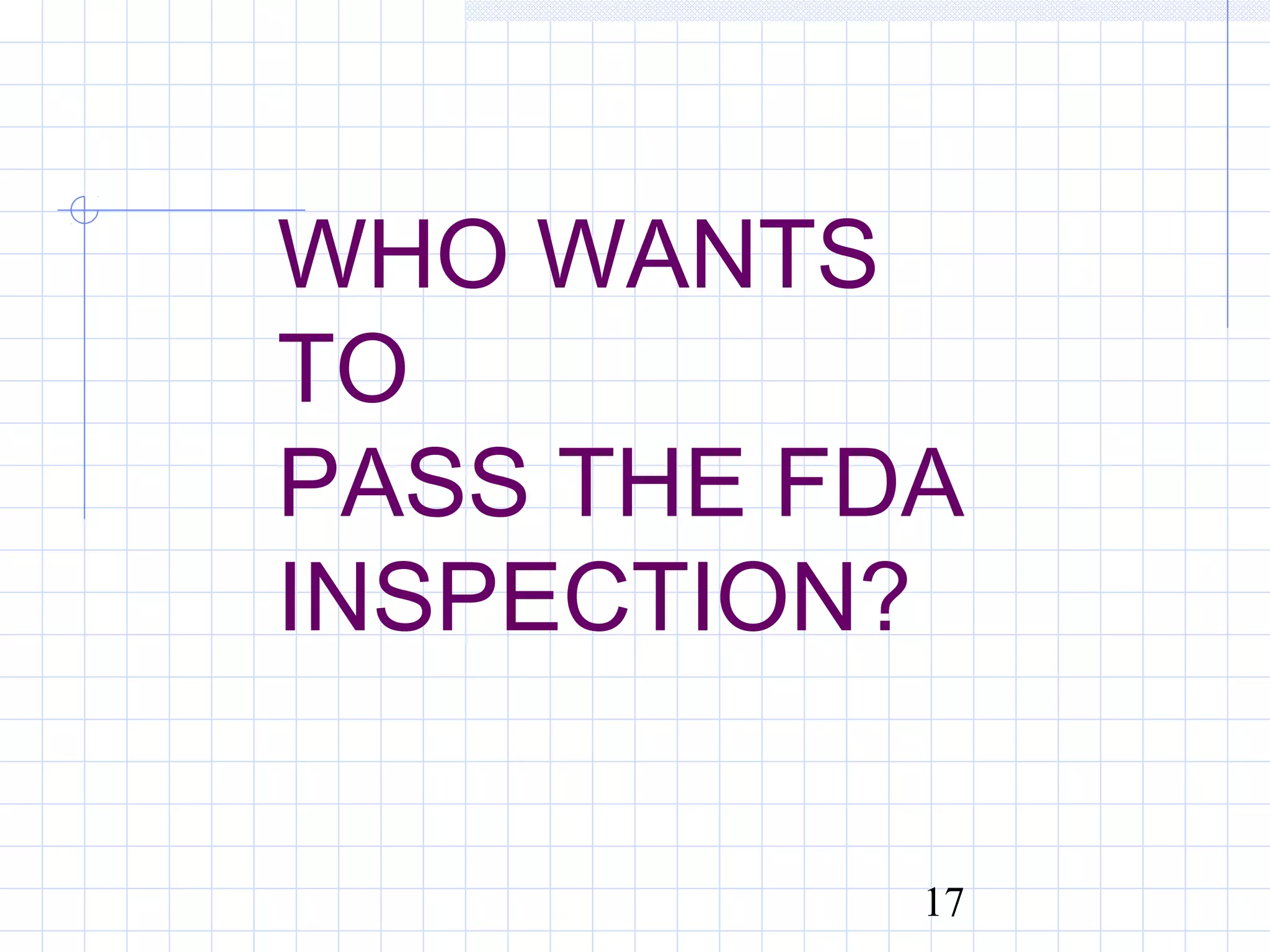 Team Building For An FDA Inspection - The Employee Review | PPT