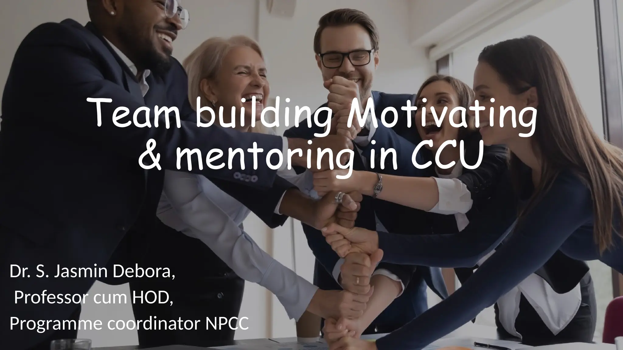 Team building Motivating & mentoring in CCU | PPTX