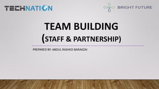 Team building (staff and partnership) | PPTX