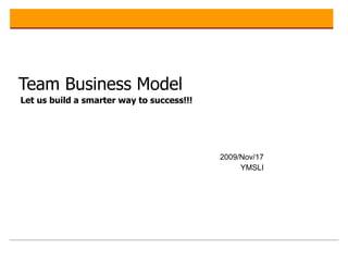 Team Business Model 2010 | PPT